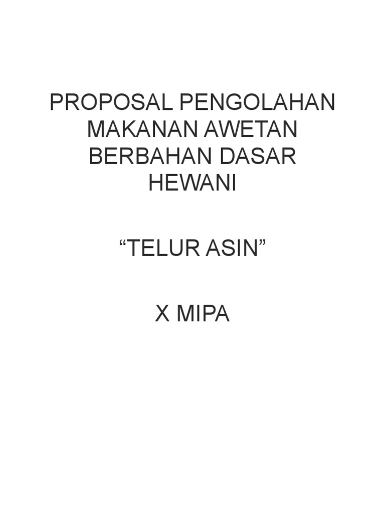 Proposal Pengolahan Makanan Awetan Berbahan Dasar Hewani | PDF