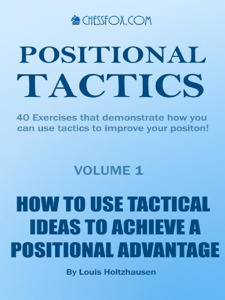 Positional Tactics Volume 1 | PDF | Competitive Games | Abstract ...