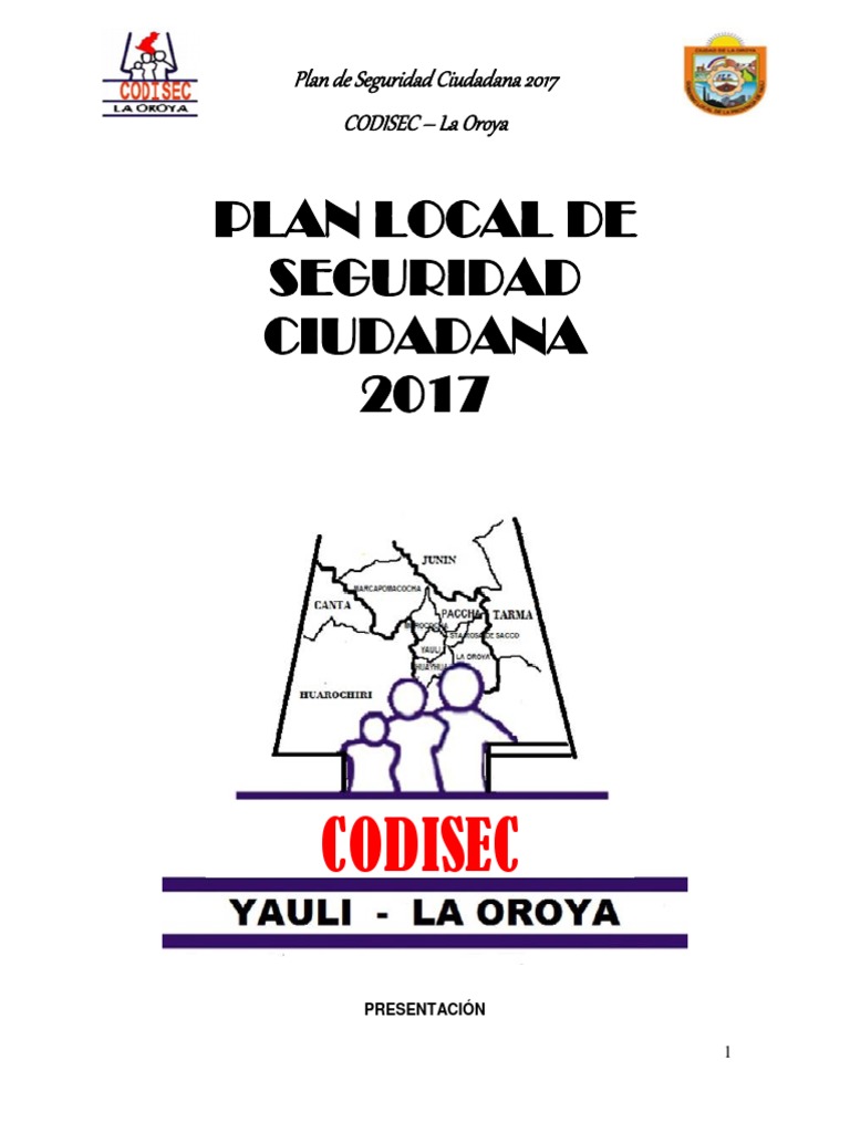 Plan de Seguridad Ciudadana 2017 Codisec La Oroya Plan Local de Seguridad Ciudadana 2017 Codisec ...