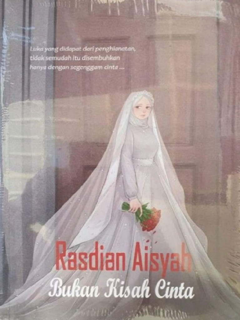 Bukan Kisah Cinta (Rasdian Aisyah) | PDF