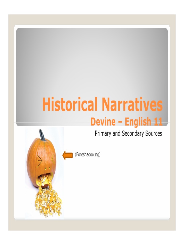 Historical Narratives and Primary vs. Secondary Sources | PDF | Primary ...