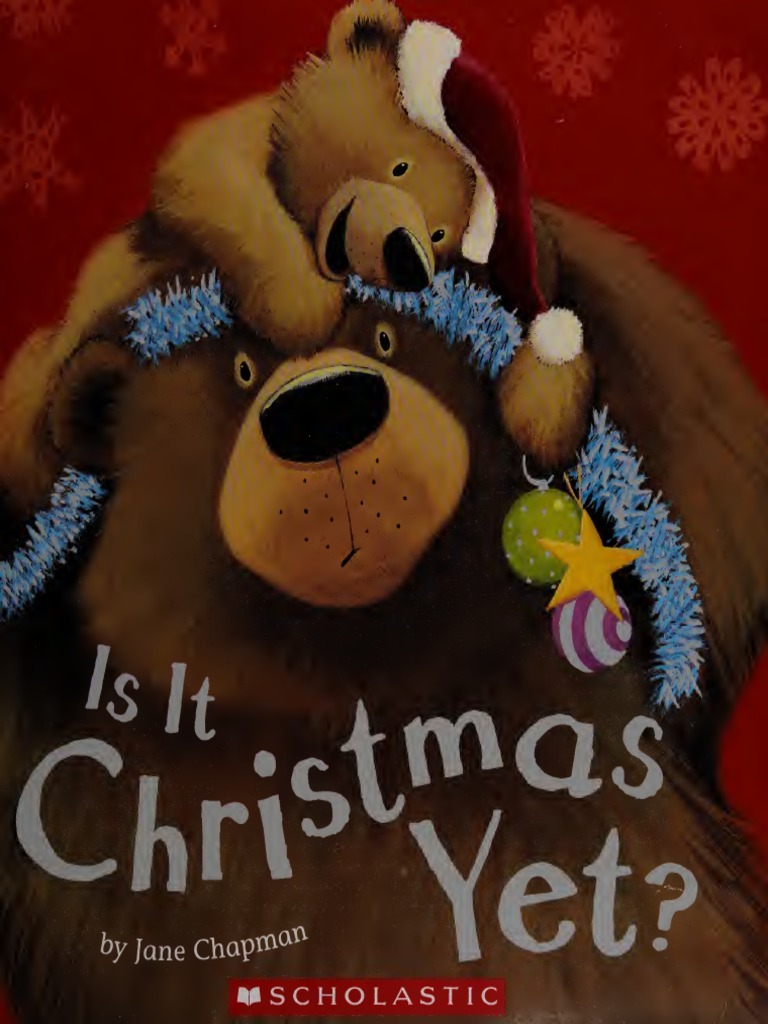 Is It Christmas Yet - Scholastic | PDF