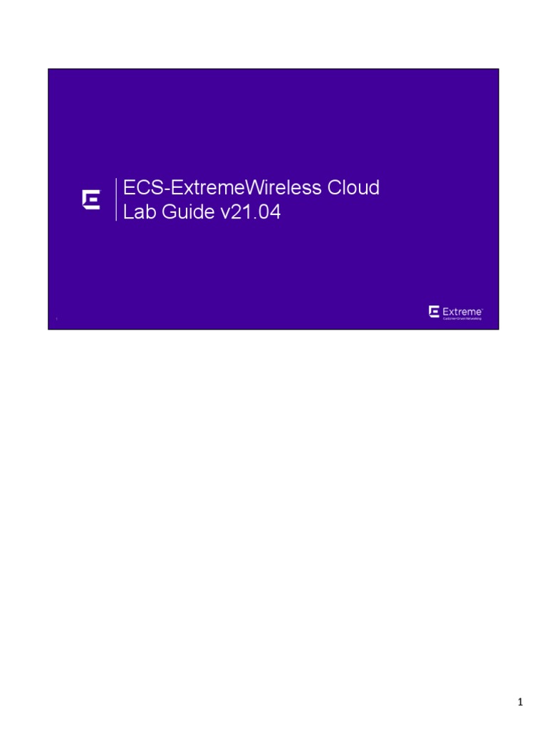 ECS-ExtremeWireless Cloud - Lab Guide Notes Format v21.04 | PDF ...