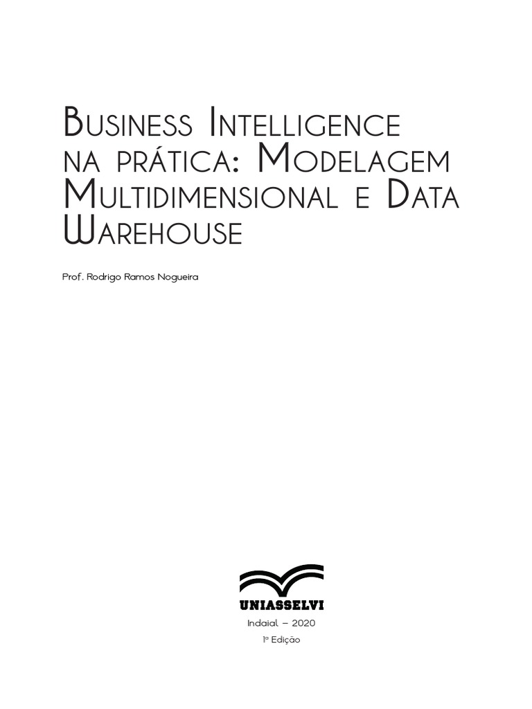 Business Intelligence Na Prática - Modelagem Multidimensional e Data Warehouse | PDF | Negócios ...