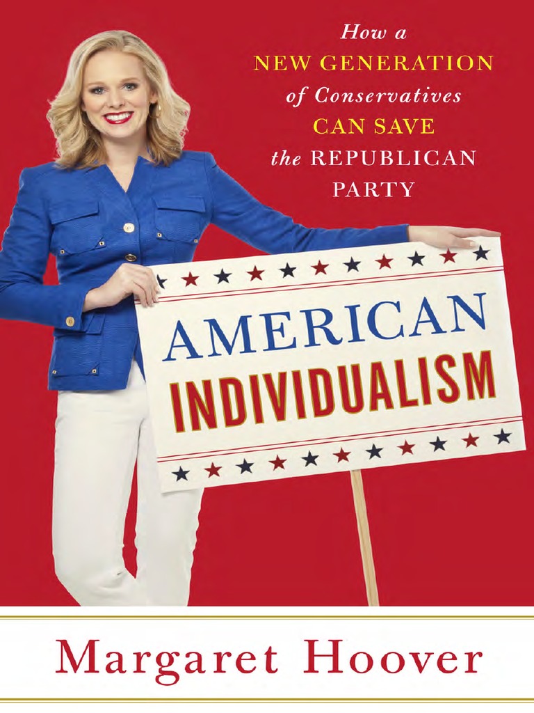 American Individualism by Margaret Hoover - Excerpt | PDF | Republican ...