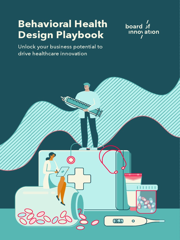 Behavioral Health Design Playbook - Board of Innovation | PDF ...