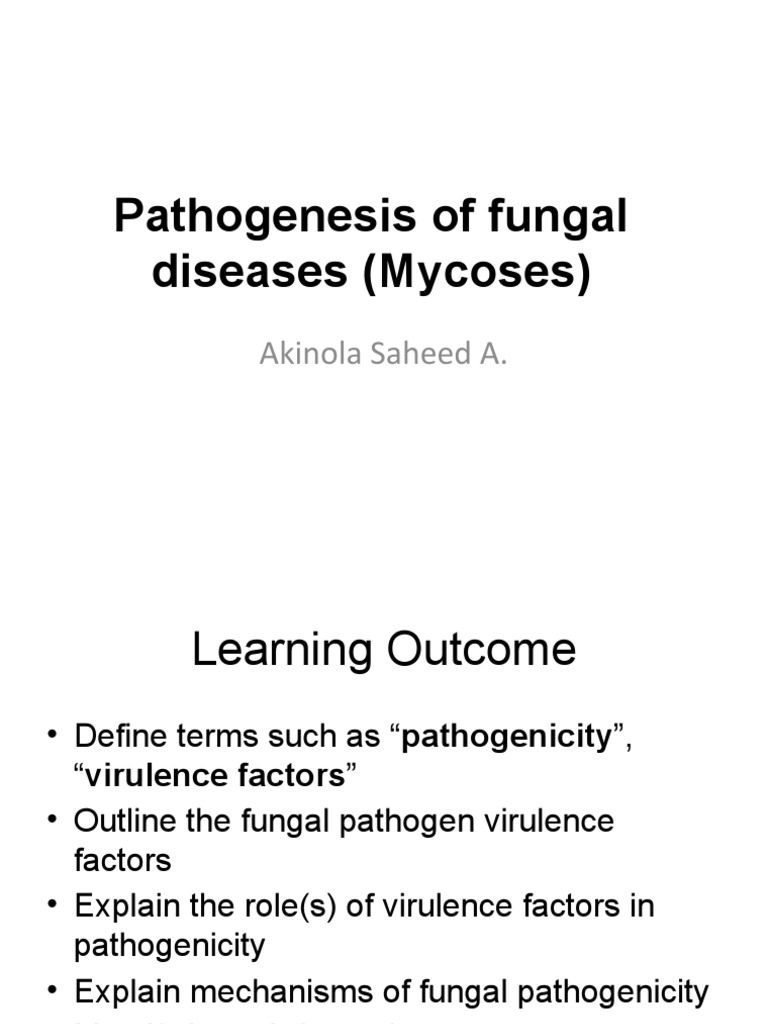 1.0pathogenesis of Fungal Diseases (Mycoses) | PDF