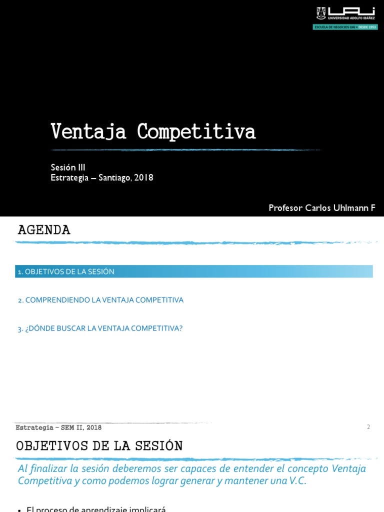 3 - Estrategia 2do Sem 2018 - Sesión 3 - C Uhlmann - Clase | PDF | Ventaja competitiva ...
