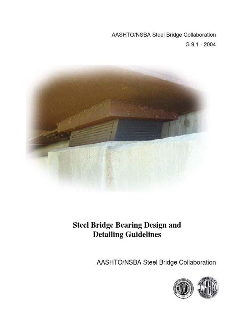 Steel Bridge Bearing Design and Detailing Guidelines | PDF | Structural Steel | Bearing (Mechanical)
