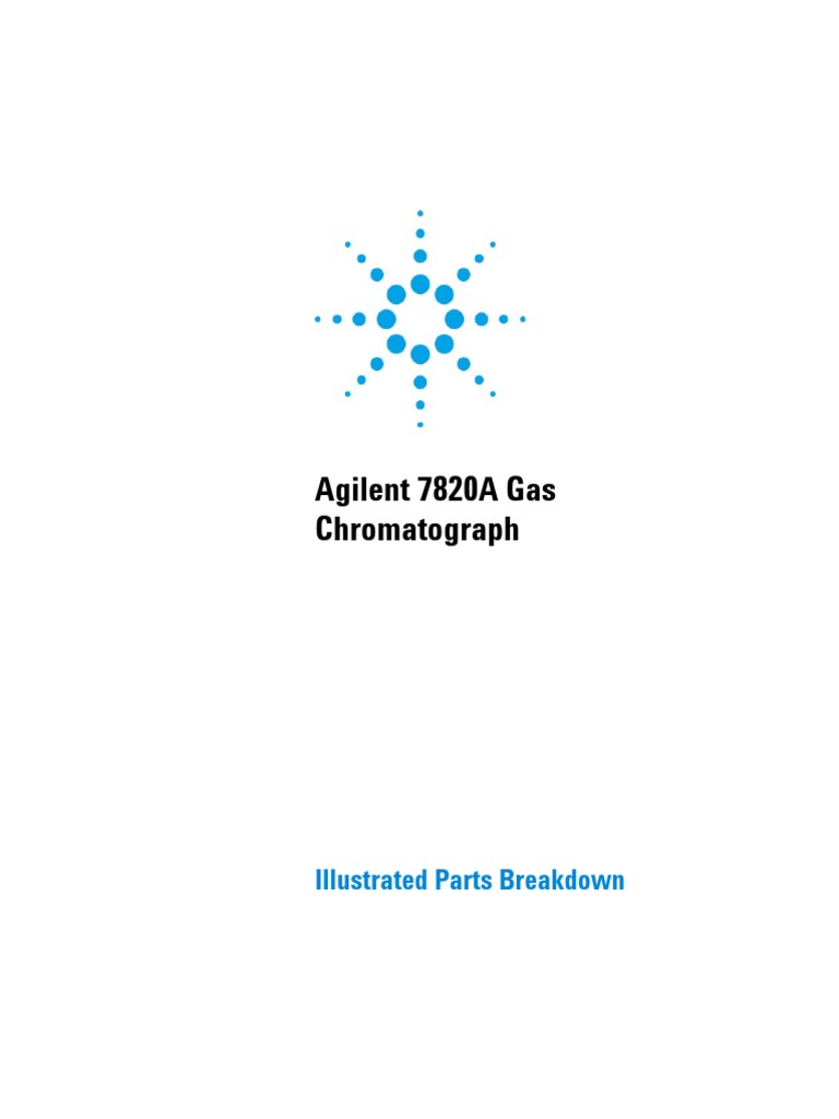 Agilent 7820A GC Parts Breakdown Guide | PDF | Gas Chromatography ...