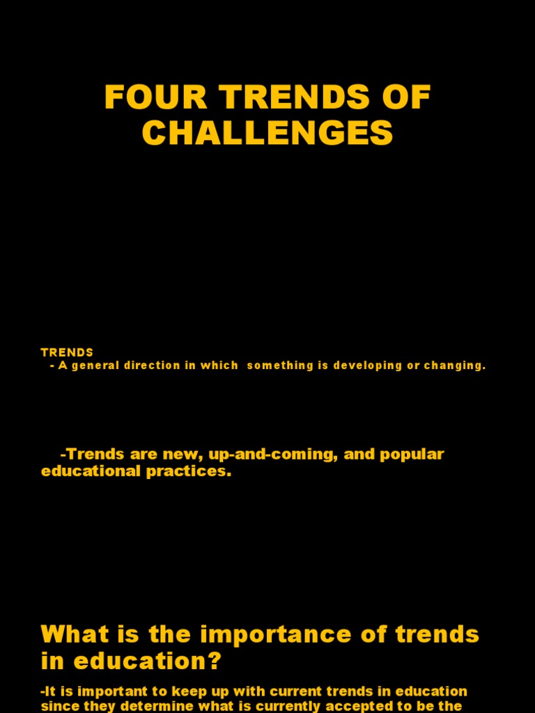 Four Trends of Challenges | PDF | Distance Education | Teachers