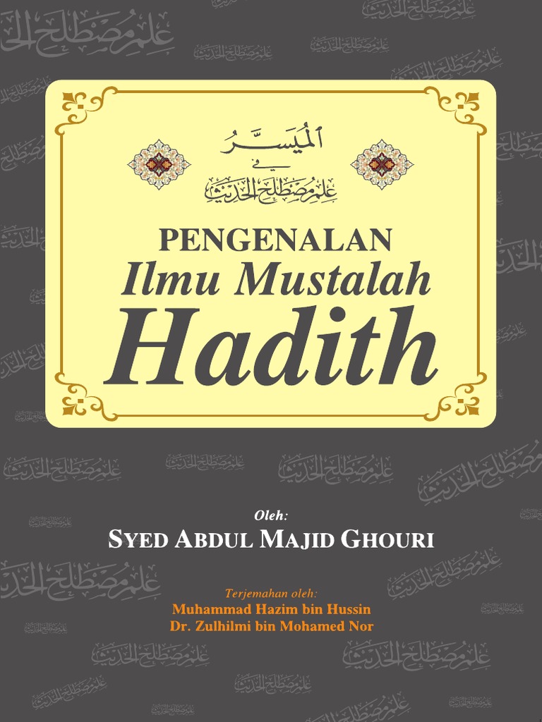 Ilmu Mustalah Al-Hadith Merupakan Suatu Ilmu Pengajian Yang Mansukh Dan Sebagainya. Pelbagai ...