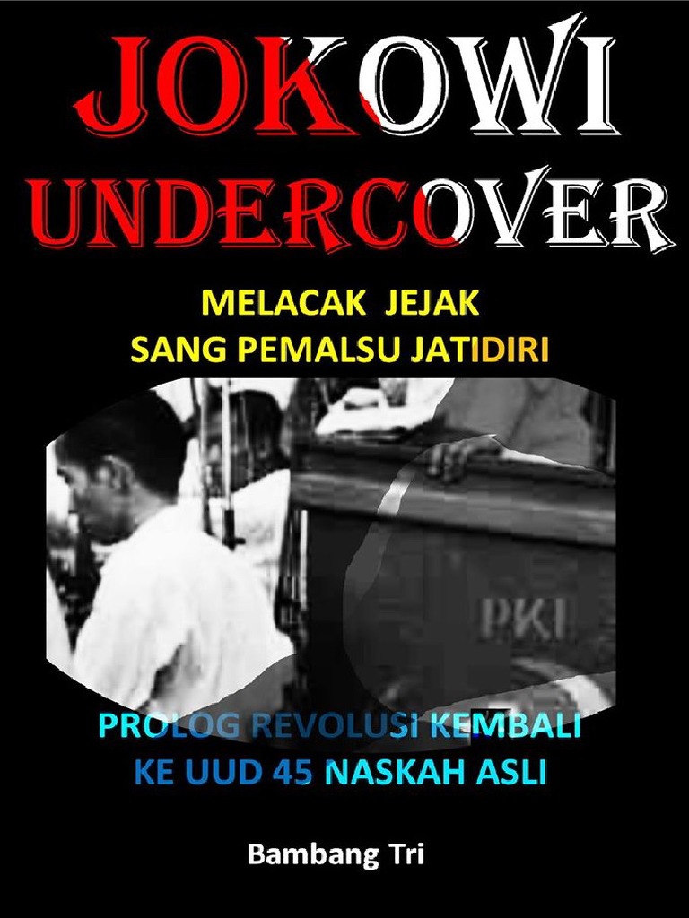 Jokowi Undercover by Bambang Tri - 1996120534 | PDF