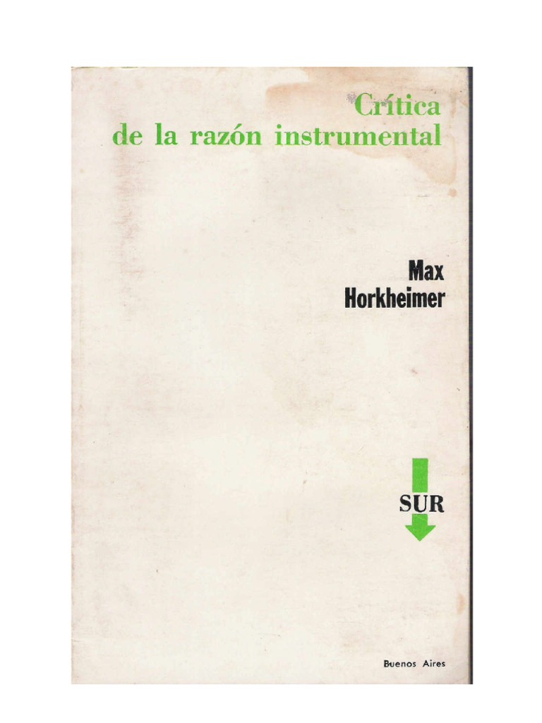 Max Horkheimer - Crítica de la razón instrumental. | Verdad | Razón