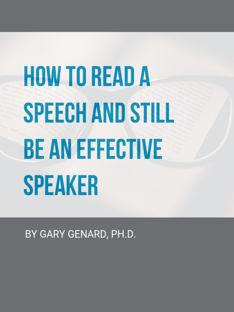 How To Effectively Read A Speech | PDF | Public Speaking