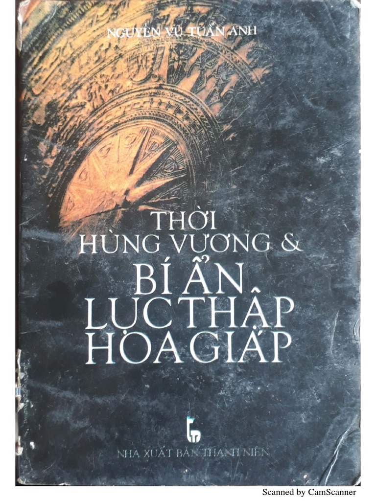 Thoi Hung Vuong Va Bi An Luc Thap Hoa Giap - Nguyen Vu Tuan Anh | PDF