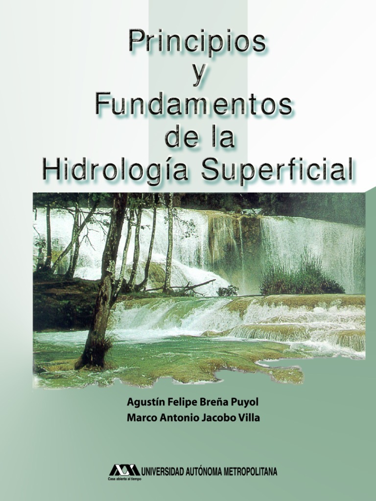 Principios Y Fundamentos de La Hidrología Superficial - Agustín Breña ...