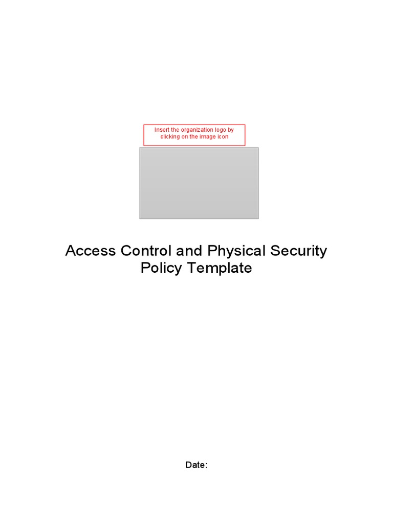 Securing Assets and Information: A Comprehensive Access Control and Physical Security Policy ...