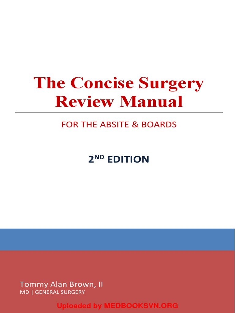 The Concise Surgery Review Manual For The ABSITE & Boards | PDF | Major ...