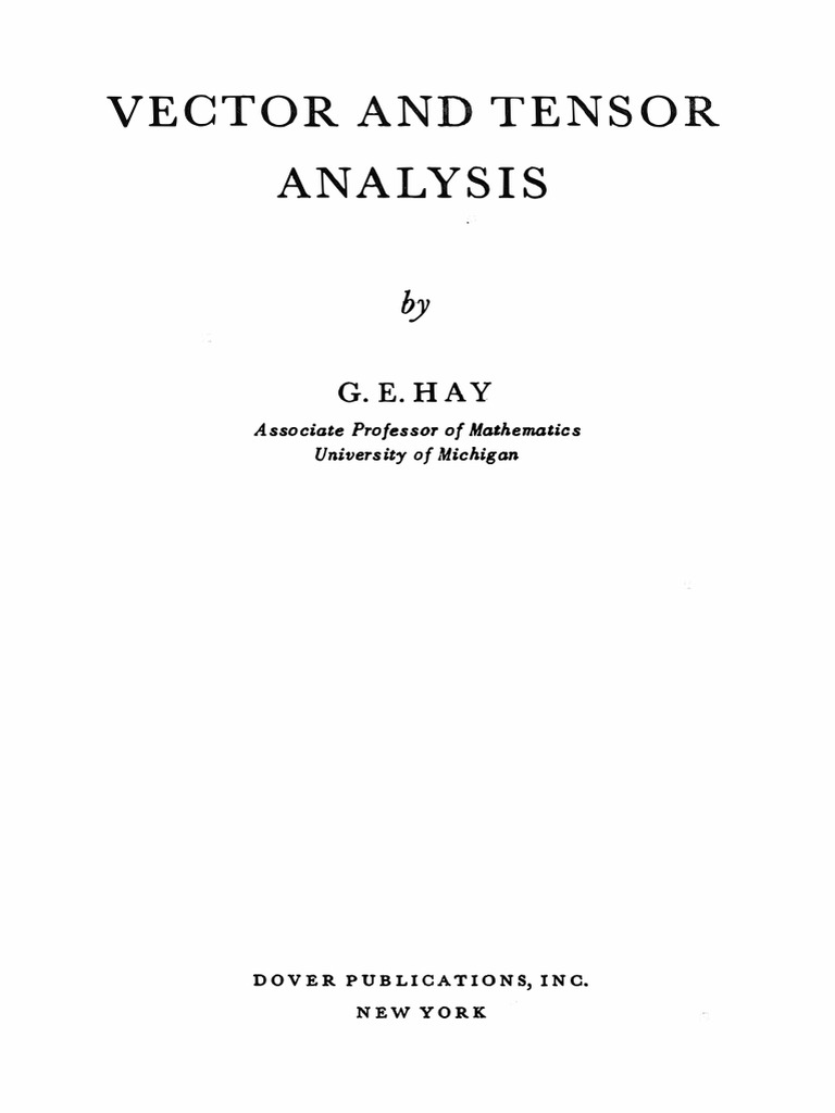 G E Hay Vector And Tensor Analysis Pdf Tensor Euclidean Vector 