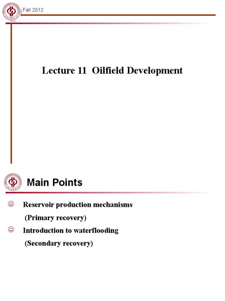 Module 3b - Reservoir Drive Mechanisms and Intro Waterflooding | PDF ...
