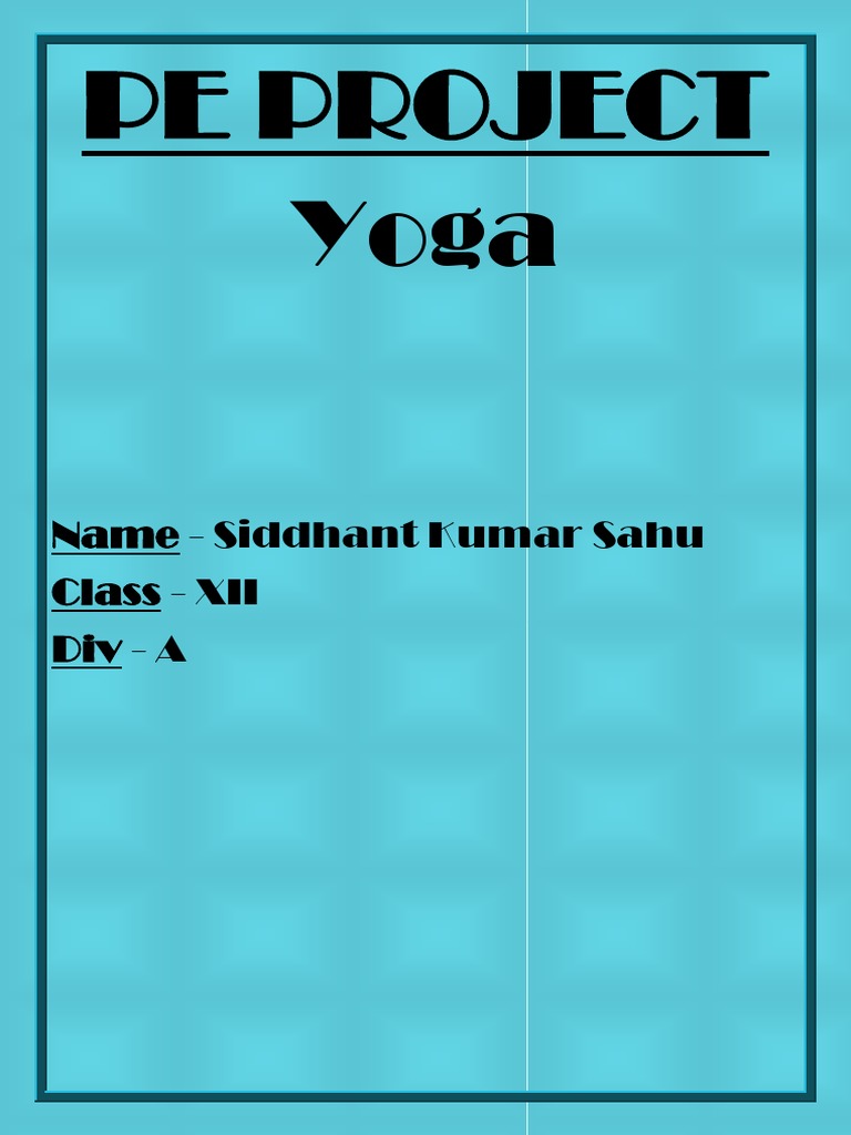 PE PROJECT Og | PDF | Yoga | Asana