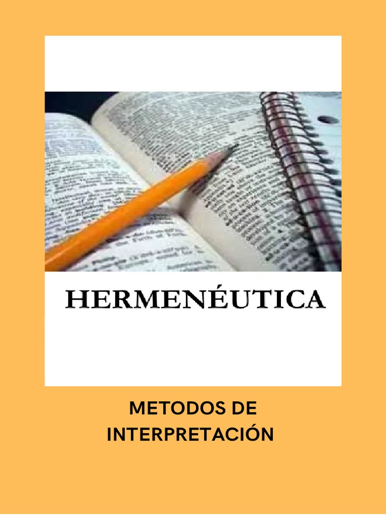 Métodos fundamentales para interpretar las Escrituras de manera precisa ...