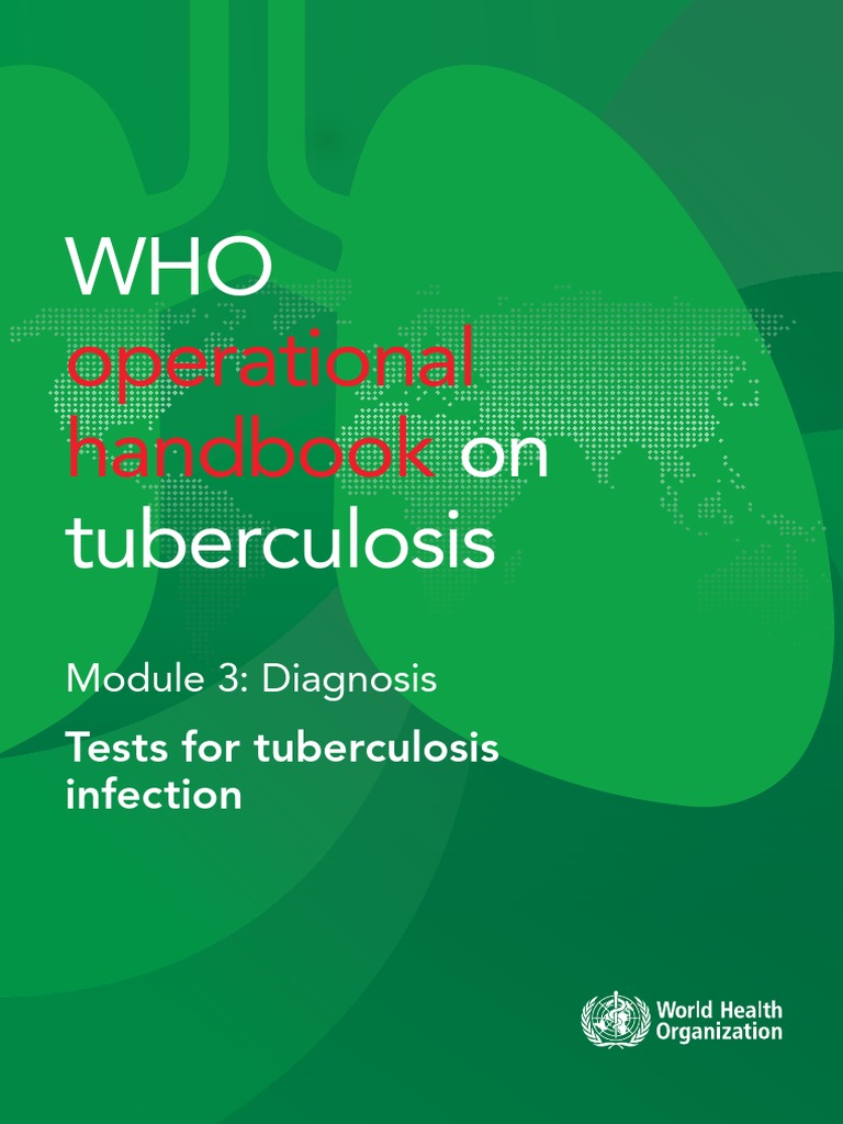 WHO Operational Handbook On TB Diagnosis - Tests For TB Infection ...