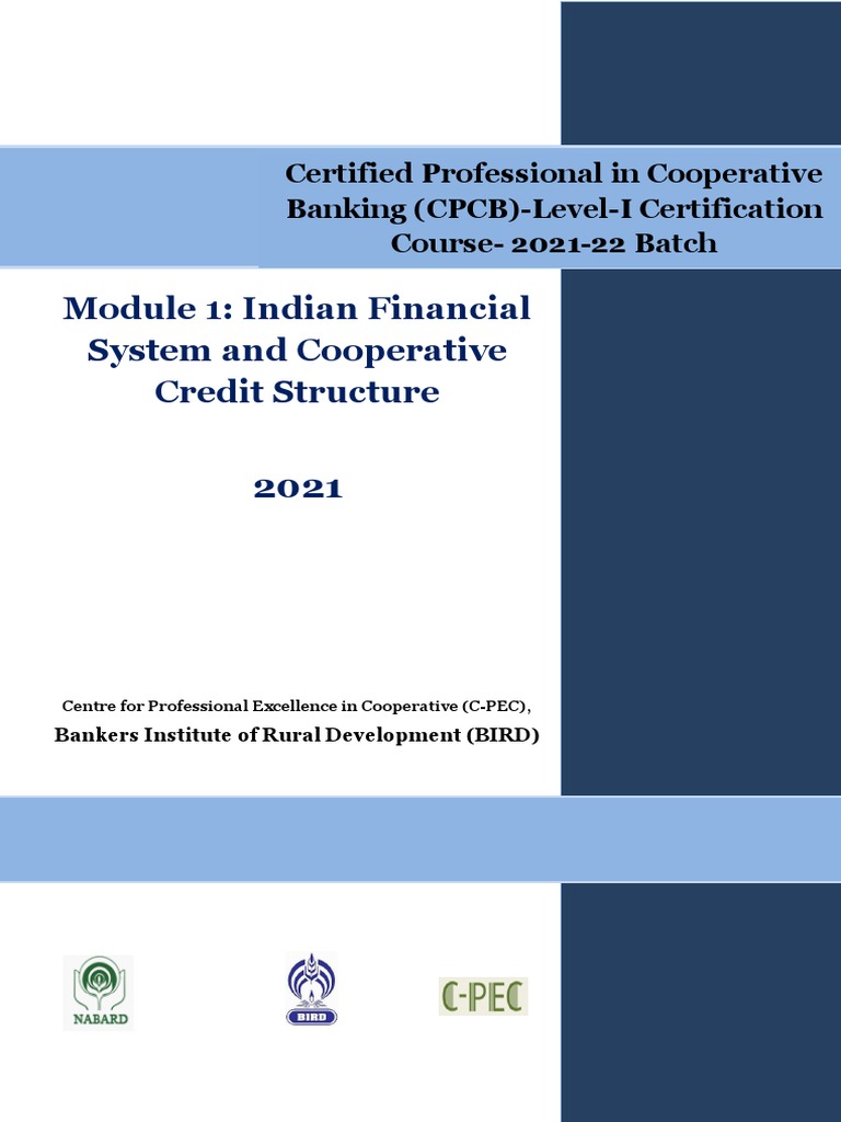 Module 1 - Indian Financial System & Cooperative Credit Structure-2021 ... Module 1 - Indian Financial System & Cooperative Credit Structure-2021 ...