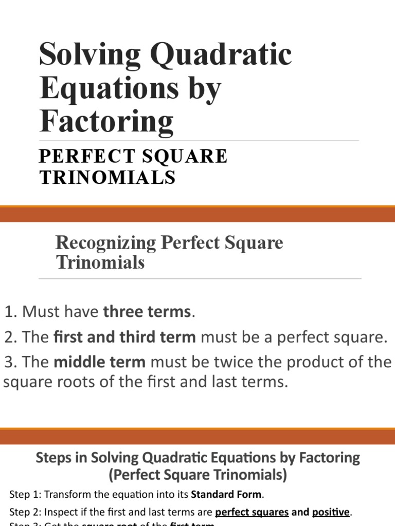 Solving Quadratic Equations by Factoring Perfect Square Trinomials | PDF