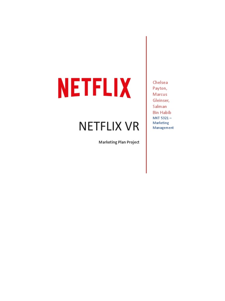 Marketing Plan Project On Netflix | PDF | Virtual Reality | Netflix