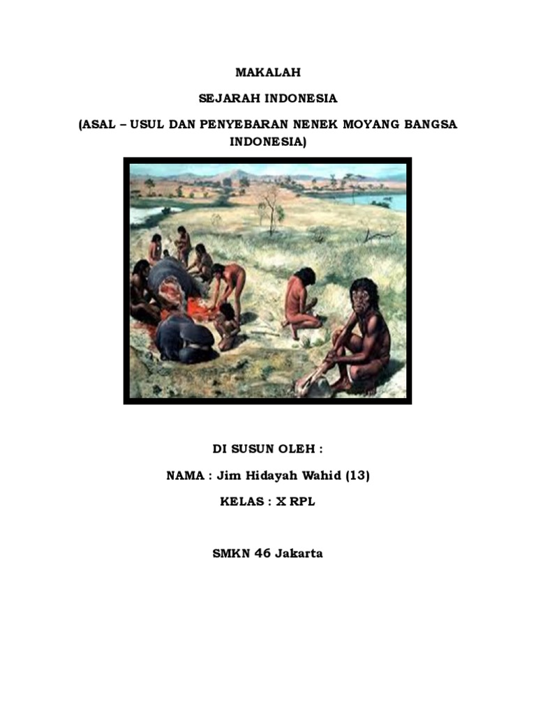 Makalah Sejarah Asal Usul Nenek Moyang (Jim Hidayah Wahid X RPL) | PDF