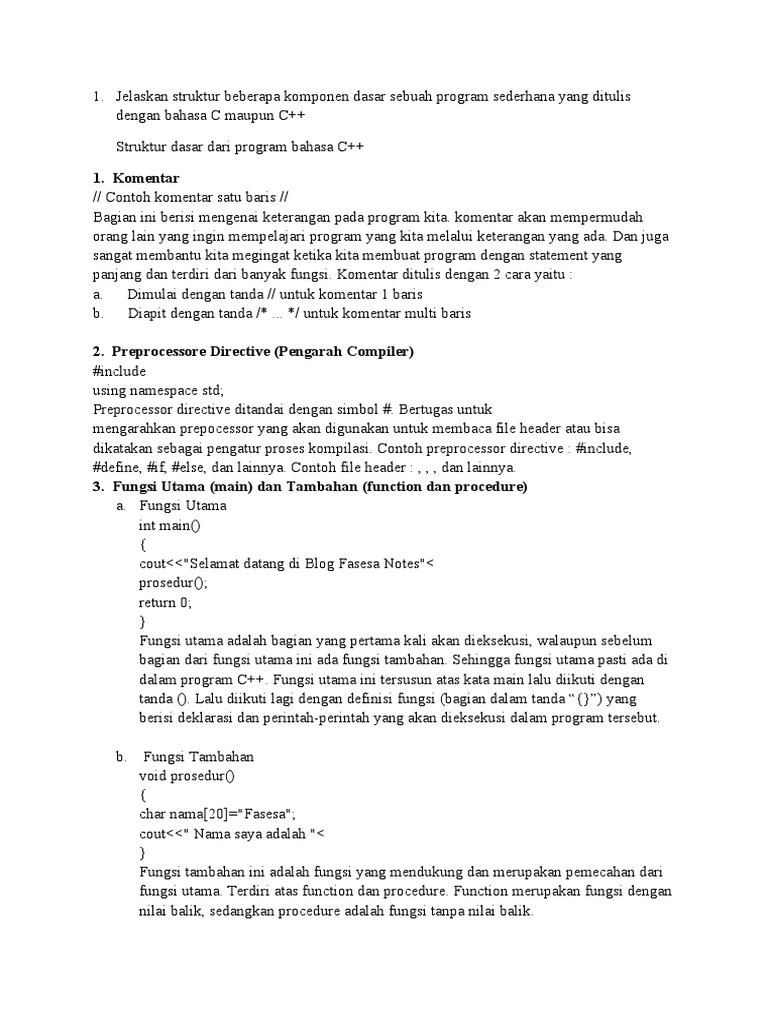 Jelaskan Struktur Beberapa Komponen Dasar Sebuah Program Sederhana Yang Ditulis Dengan Bahasa C ...