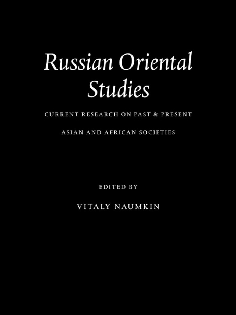 Russian Oriental Studies Current Research On Past Amp Present Asian and ...