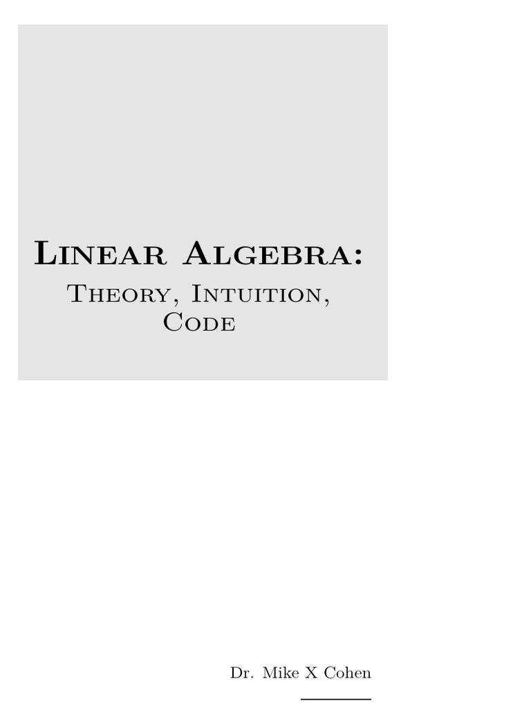 Linear Algebra Theory Intuition Code Pdf Mathematical Objects Matrix Theory