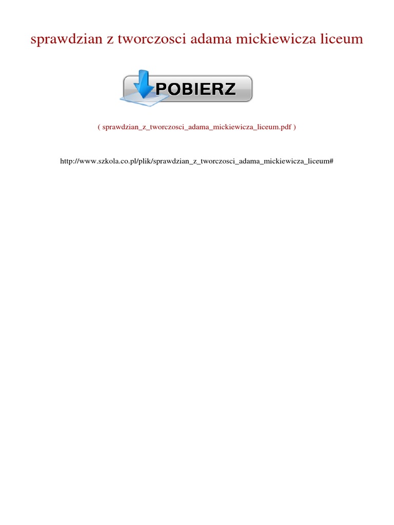 Sprawdzian Z Twórczości Adama Mickiewicza Liceum | PDF