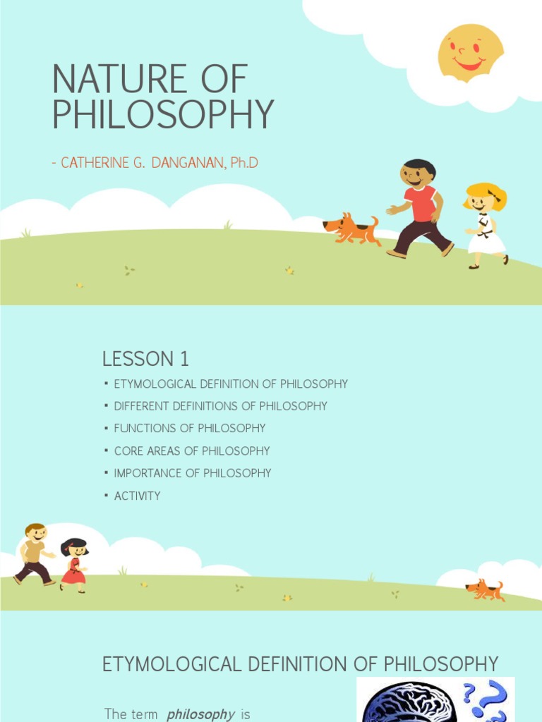 Nature of Philosophy | PDF | Reason | Knowledge