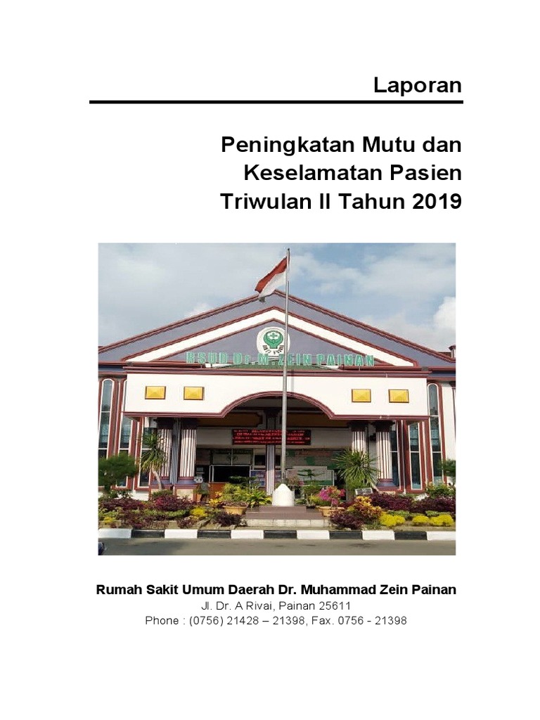 Laporan Peningkatan Mutu Dan Keselamatan Pasien Triwulan II Tahun 2019 | PDF