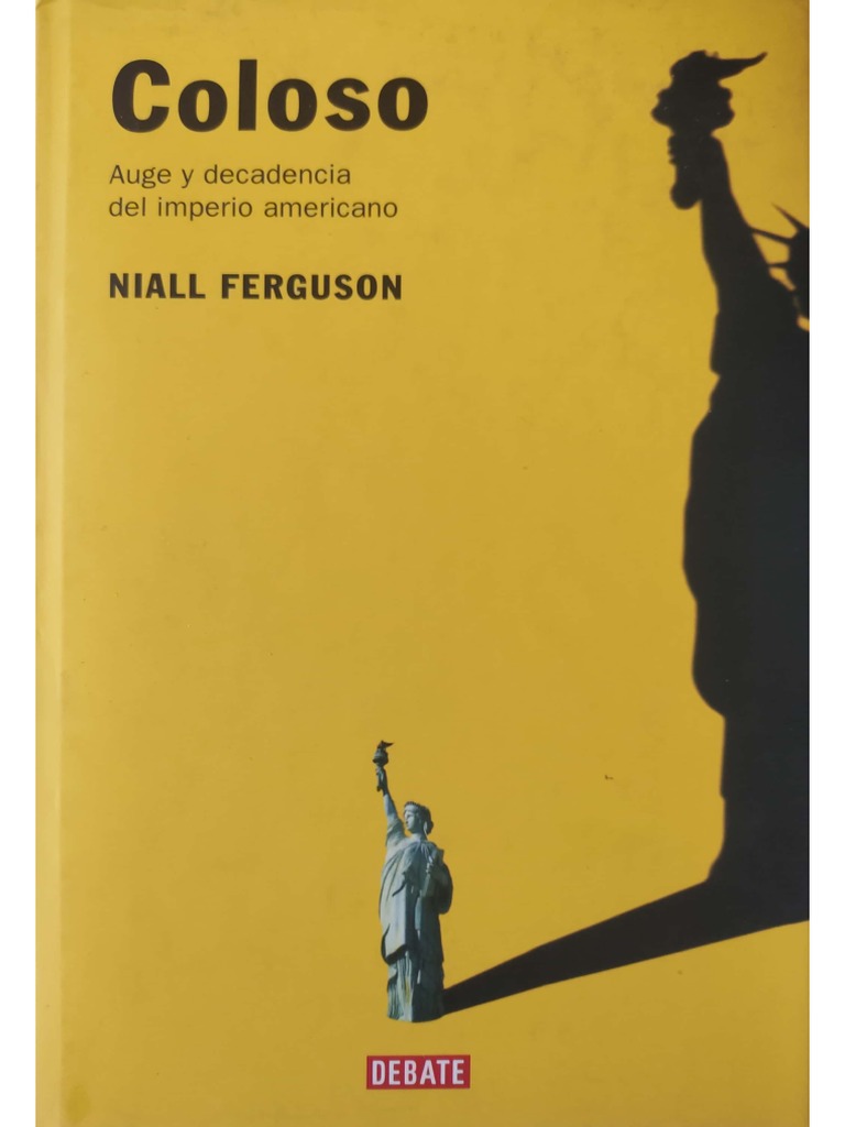 Coloso Niall Ferguson Conclusiones | PDF
