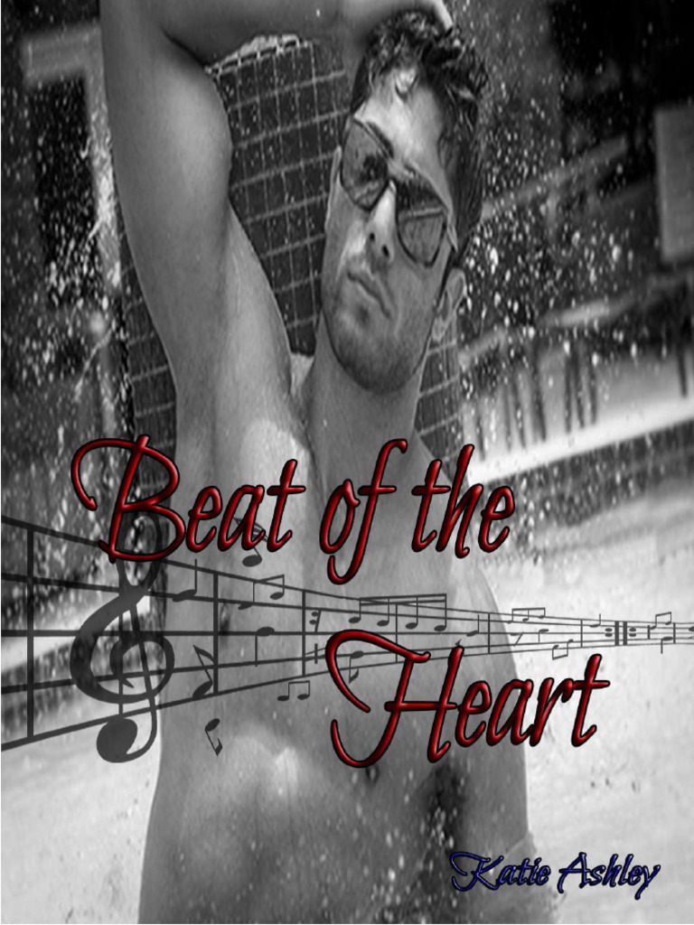 Ktie Ashely - Beat of The Heart2.unlocked | PDF