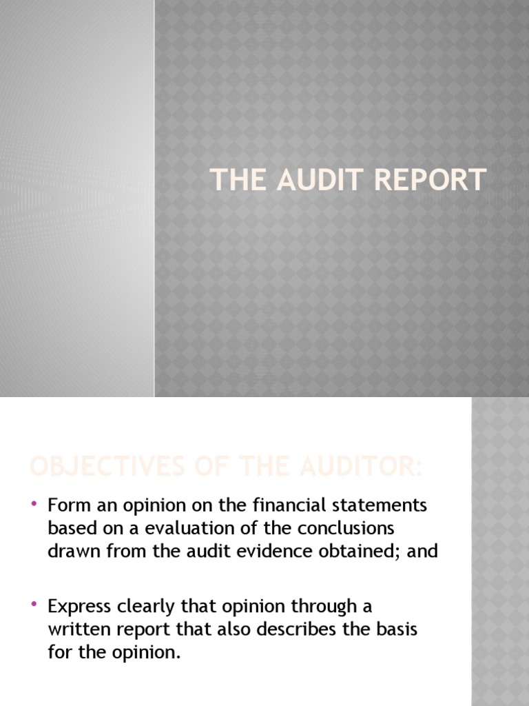 The Audit Report | PDF | Financial Audit | Auditor's Report