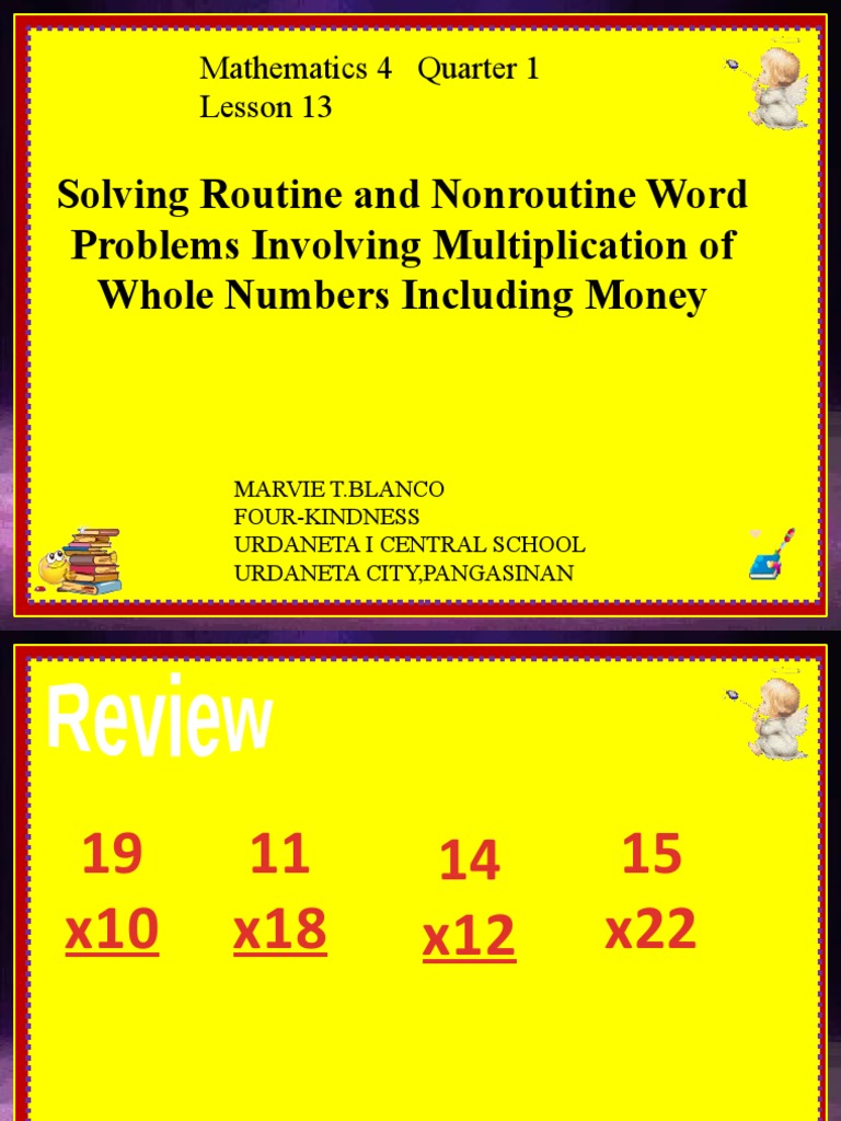 MATH 4 Q1 Lesson 13 Solving Routine and Nonroutine Word Problems... Marvietblanco | PDF