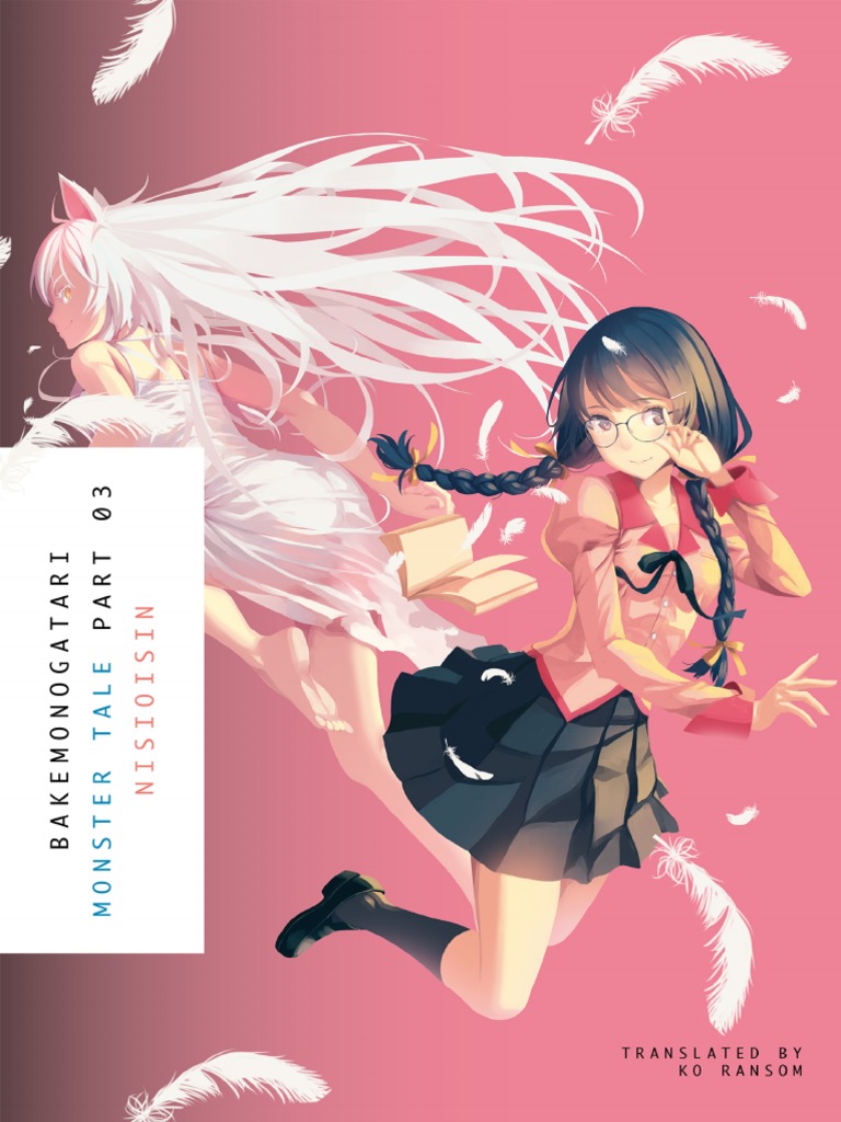 Monogatari Series v03 - BAKEMONOGATARI Part 3 (Vertical) (LuCaZ) | PDF