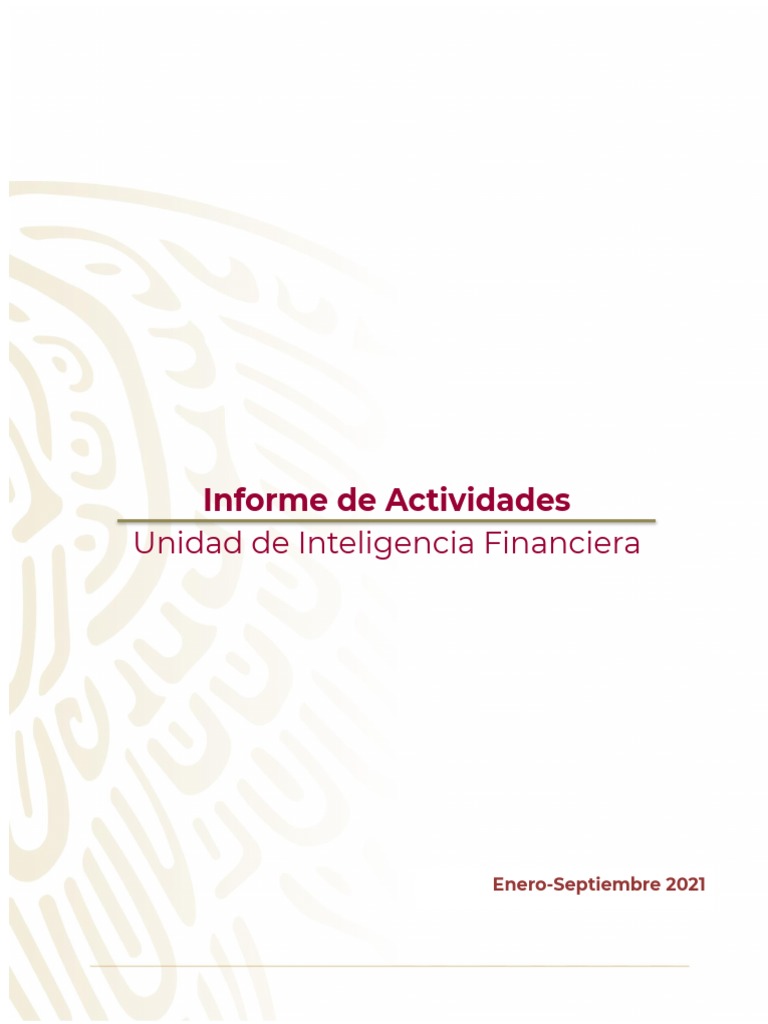 Unidad de Inteligencia Financiera Informe - Septiembre - 2021 SHCP | PDF