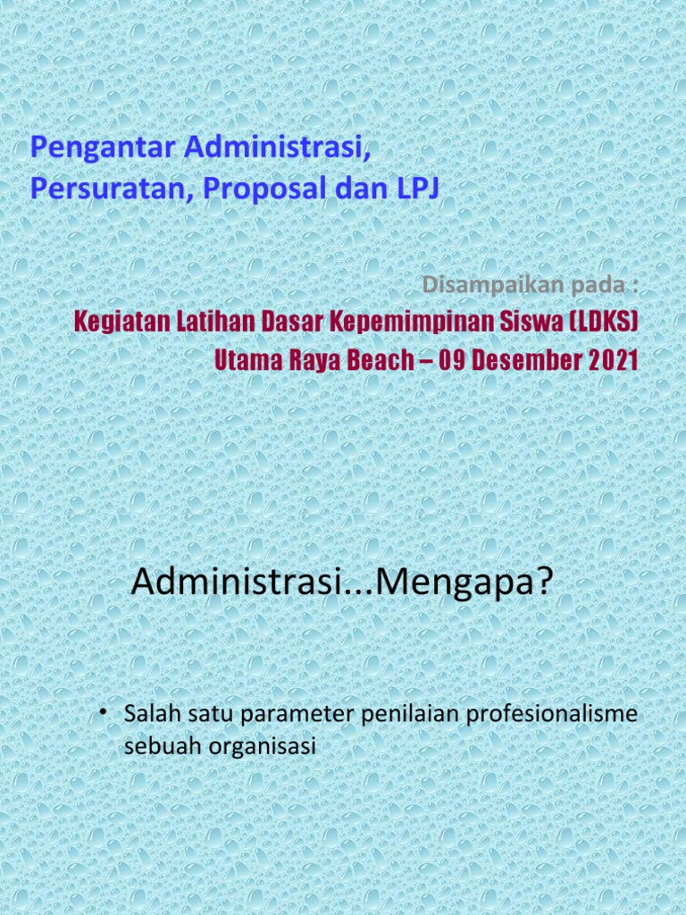 Pengantar Administrasi, Persuratan, Proposal Dan LPJ LDKS 2021 | PDF ...