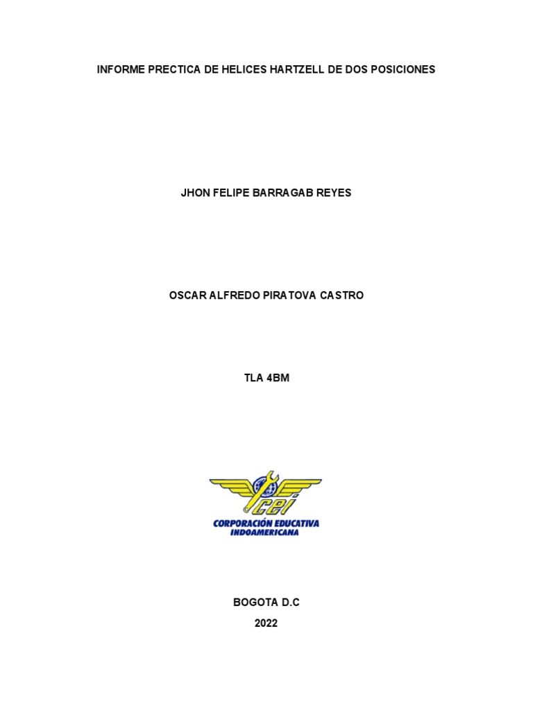 INFORME PRECTICA DE HELICES HARTZELL DE DOS POSICIONES Jhon Barragan | PDF INFORME PRECTICA DE HELICES HARTZELL DE DOS POSICIONES Jhon Barragan | PDF