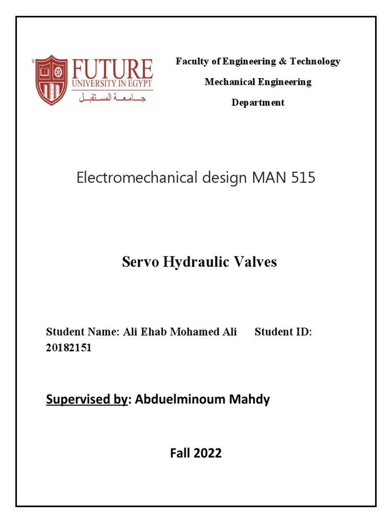 Analysis of Servo Hydraulic Valves: A Study of Their Design, Operation, and Applications in ...