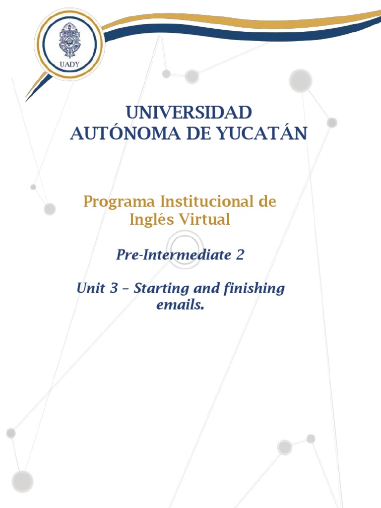 U3 - L3 - Starting and Finishing Emails | PDF | Communication | Human ...