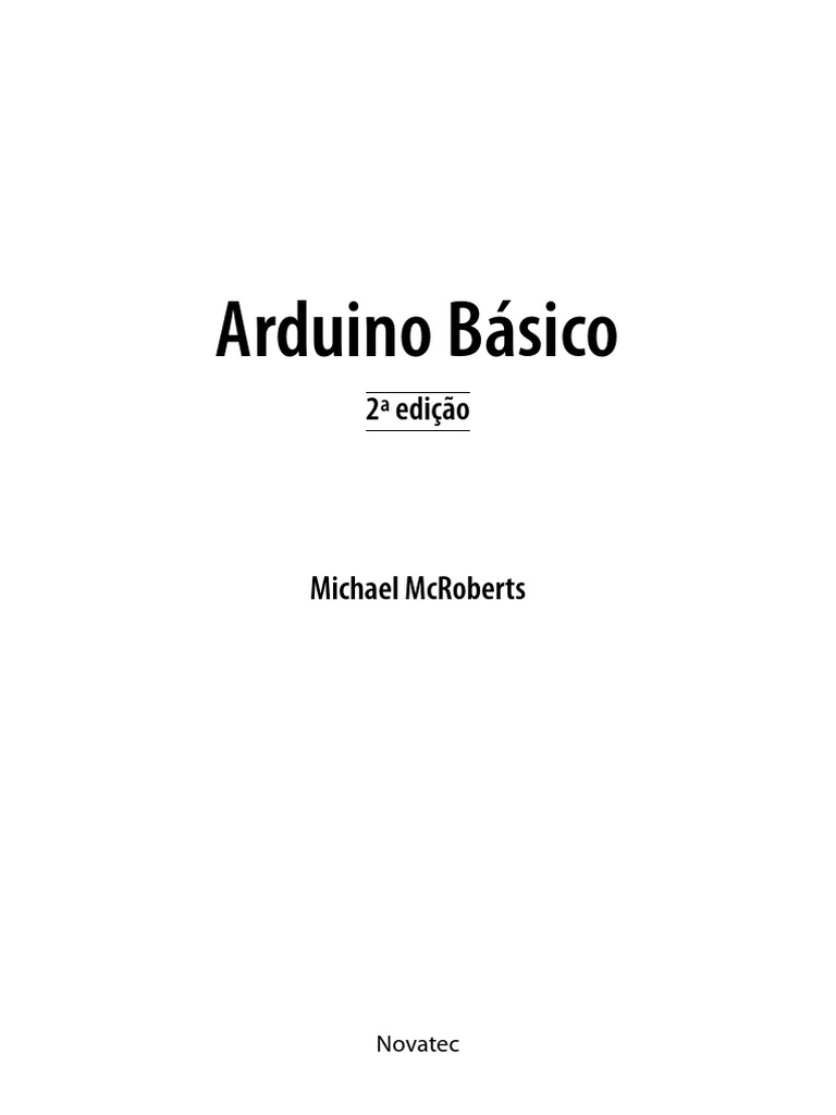 Arduino Básico. 2 Edição. Michael McRoberts. Novatec | PDF | Arduino ...