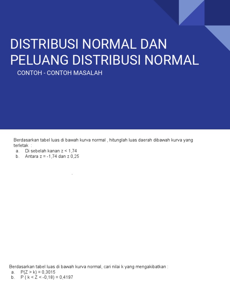 Contoh Masalah Distribusi Normal Dan Peluang Distribusi Normal | PDF